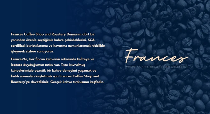 Where coffee becomes an obsession – FrancesCoffee